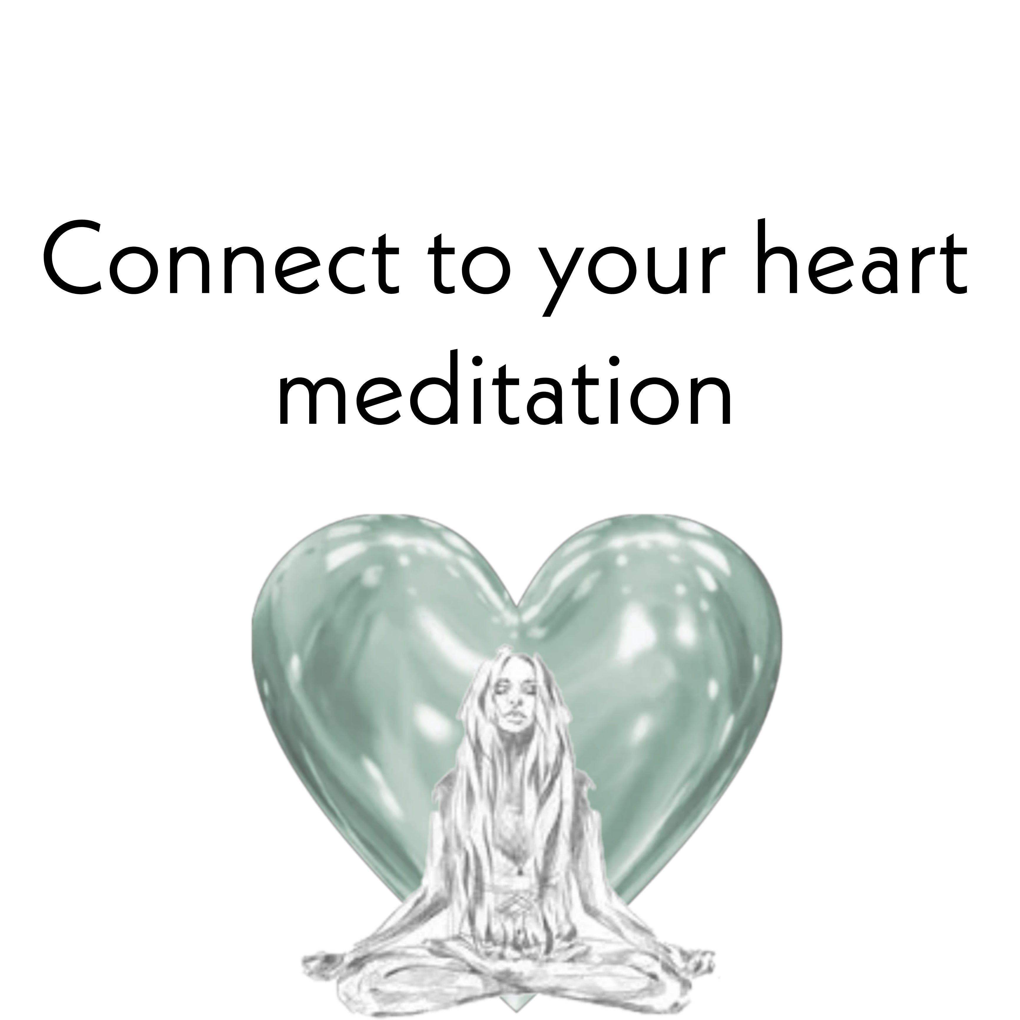 Connect to your heart meditation – Sacred Beings